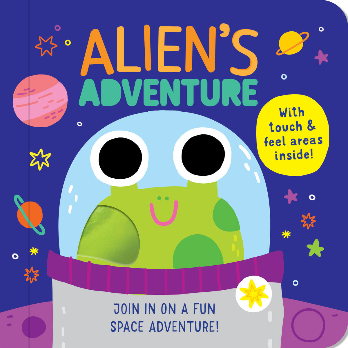 Alien's Adventure - Children’s Touch and Feel Book – Robert Frederick