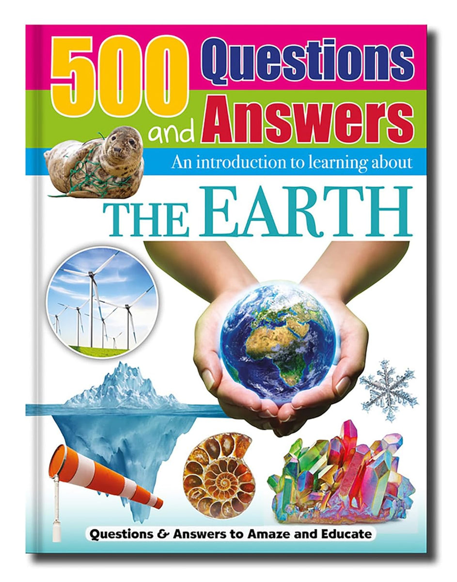 500 Questions and Answers - The Earth - Children's Reference Book ...