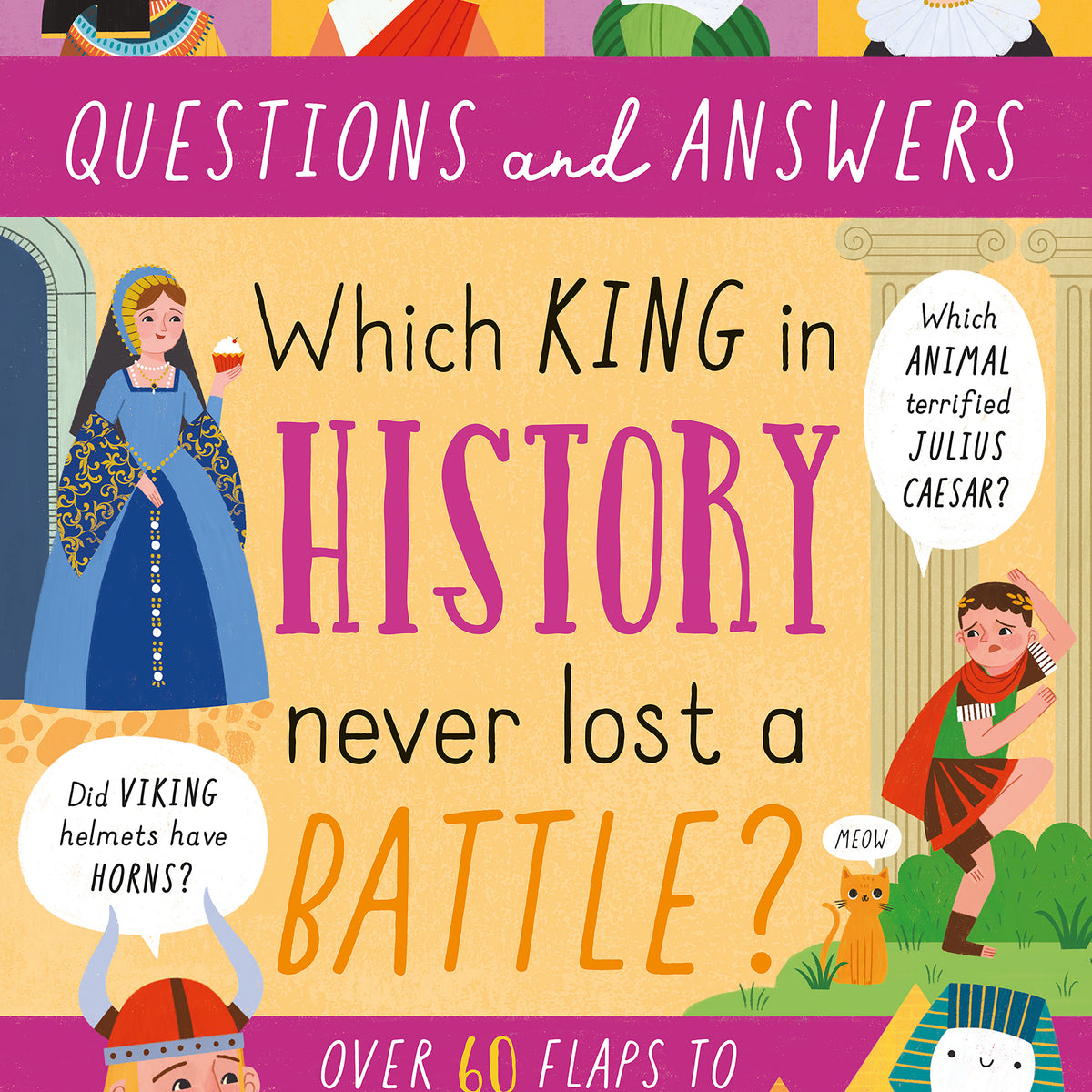 Which King In History Never Lost A Battle? - Children’s Question & Ans ...