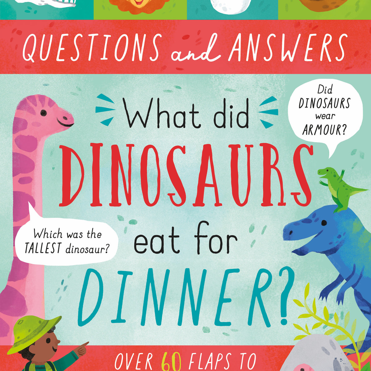 What Did Dinosaurs Eat For Dinner? - Children’s Question & Answer Book ...