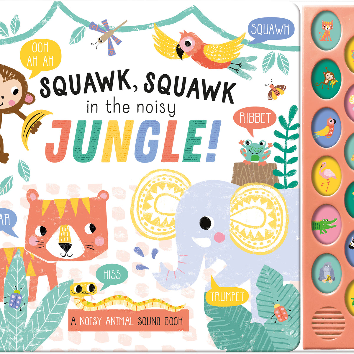 Squawk Squawk In The Noisy Jungle - Children's 12 Button Sound Book ...