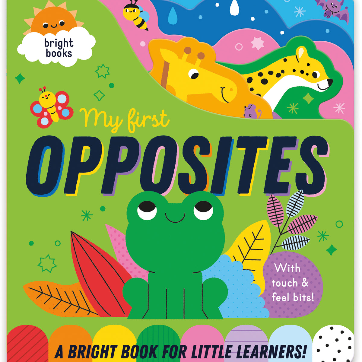 My First Opposites - Rainbow Colour Board Book – Robert Frederick