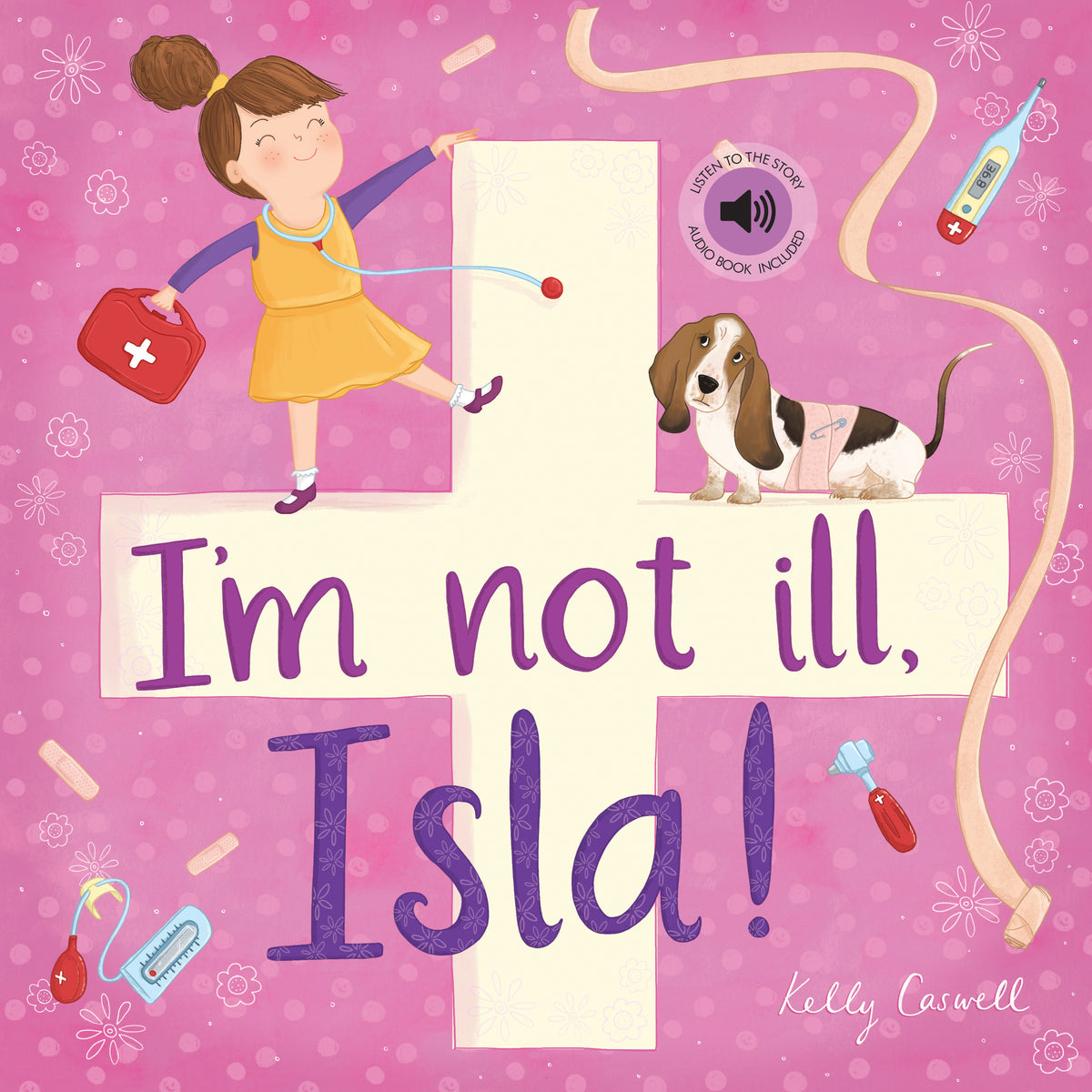 I'm not ill, Isla! - Children’s Picture Book – Robert Frederick