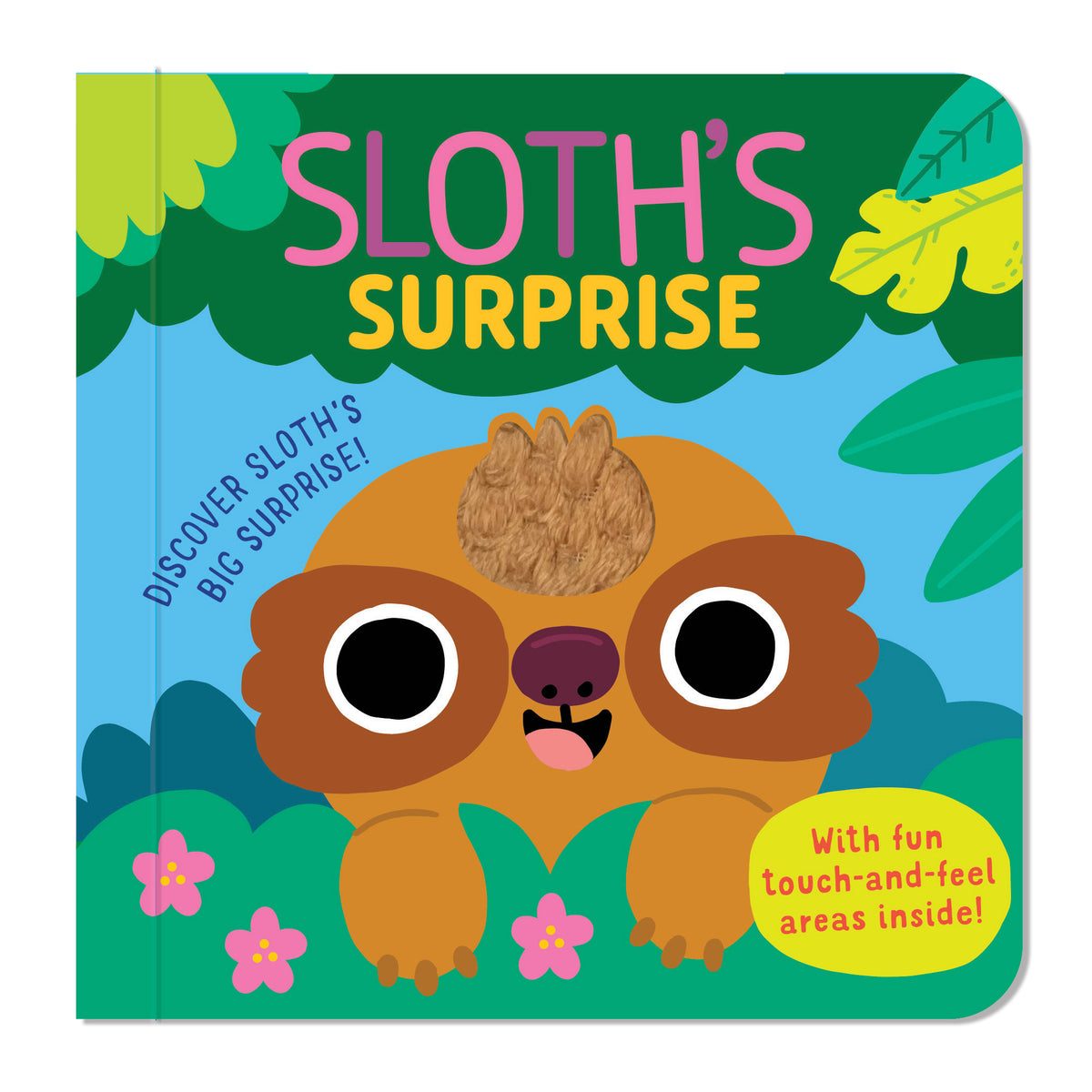 Sloth’s Surprise – Touch & Feel Board Book - Jungle Sensory Adventure ...