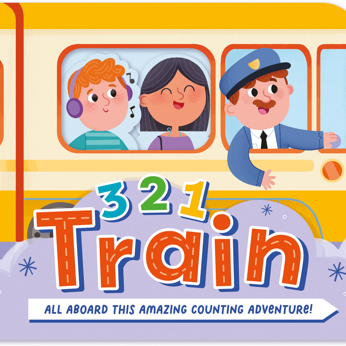 321 Train – All Aboard This Amazing Counting Adventure – Robert Frederick